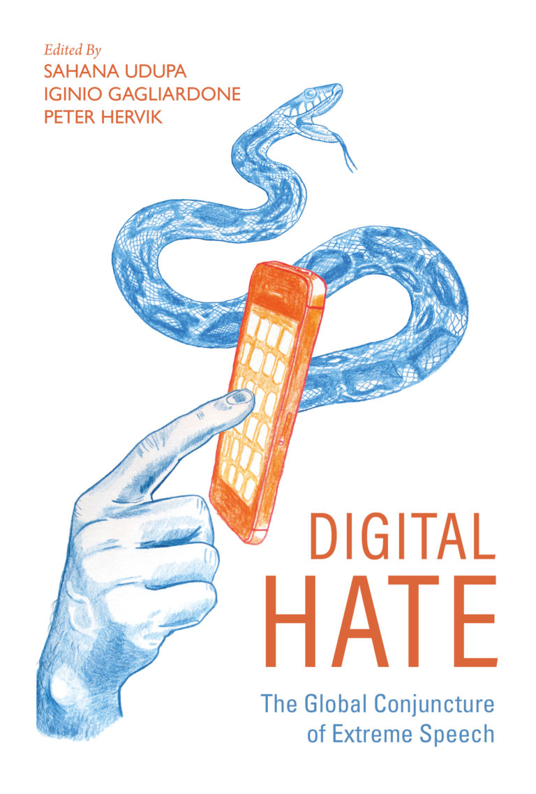 Digital Hate: The Global Conjuncture of Extreme Speech – Center for ...